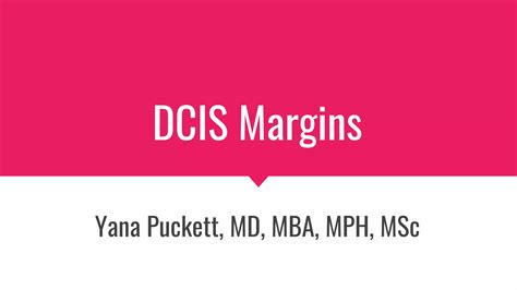 Dcis Margins Pptx