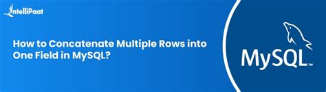 How To Concatenate Multiple Rows Into One Field In Mysql