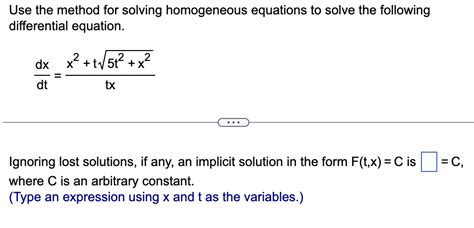 Solved Use The Method For Solving Homogeneous Equations To