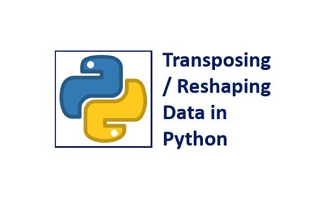 Transposing Reshaping Data In Python Wide And Long Formats