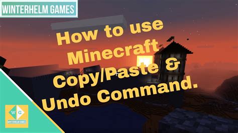 How To Use Minecraft Copy Paste And Undo Commands Tutorial Youtube