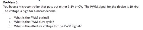 Solved Problem You Have A Microcontroller That Puts Out Chegg