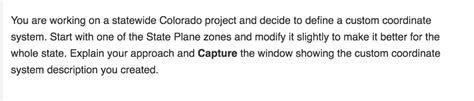Solved You Are Working On A Statewide Colorado Project And Chegg