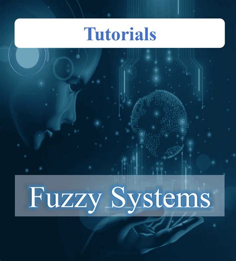 Fuzzy Systems Tutorial Series Cinet