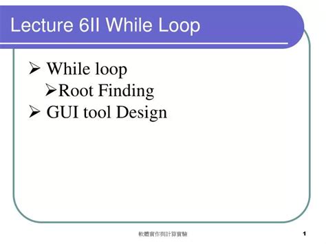 Ppt Lecture 6ii While Loop Powerpoint Presentation Free Download