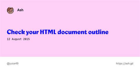 Check Your Html Document Outline Ash
