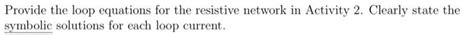 Solved Figure 5 Five Resistor Network Circuit Provide