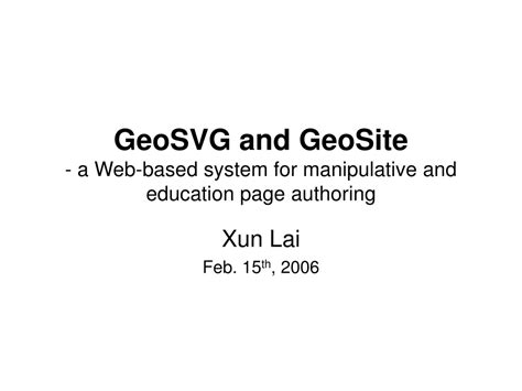 PPT GeoSVG GeoSite Web Based Manipulative Authoring System PowerPoint Presentation ID