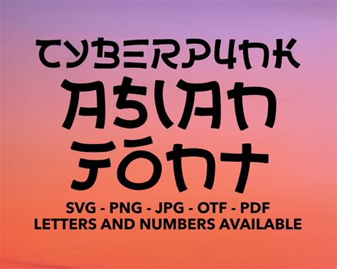 cyberpunk asian font svg cyberpunk font for cricut cyberpunk font svg