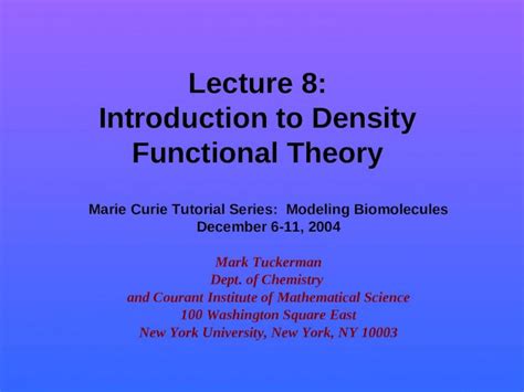 Ppt Lecture 8 Introduction To Density Functional Theory Marie Curie Tutorial Series Modeling