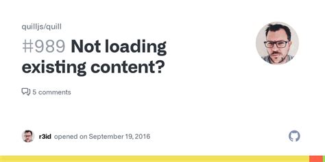 not loading existing content · issue 989 · quilljs quill · github