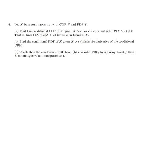 Solved 4 Let X Be A Continuous R V With CDF F And PDF F Chegg Com