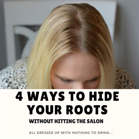 4 Ways To Hide Your Roots All Dressed Up