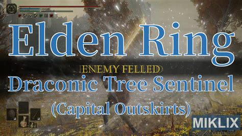 Elden Ring Draconic Tree Sentinel Capital Outskirts Boss Fight Miklix