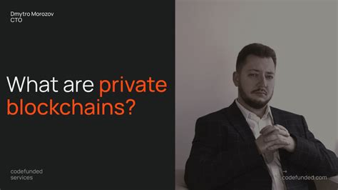 what are private blockchains