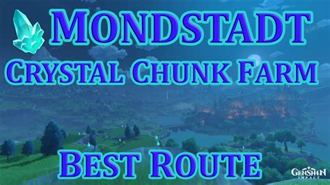 Mondstadt Crystal Chunk Locations And Best Route To Take Youtube