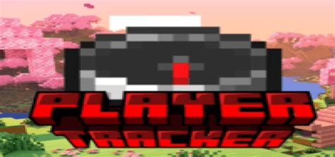 Player Tracker Minecraft Addon