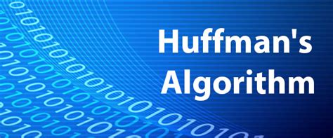 Huffmans Algorithm Discoversdk Blog