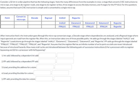 consider a 32 bit in order pipeline that has the