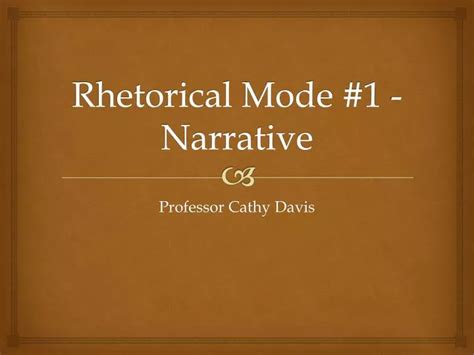 Ppt Rhetorical Mode 1 Narrative Powerpoint Presentation Free Download Id2448158