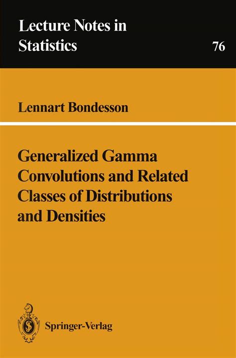 Generalized Gamma Convolutions And Related Classes Of Distributions And Densities