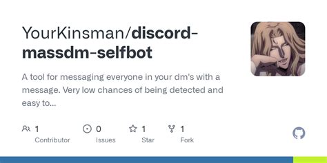 Github Yourkinsmandiscord Massdm Selfbot A Tool For Messaging