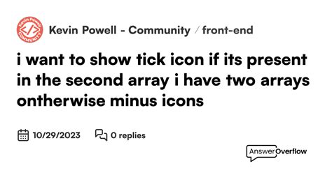 I Want To Show Tick Icon If Its Present In The Second Array I Have Two Arrays Ontherwise Minus
