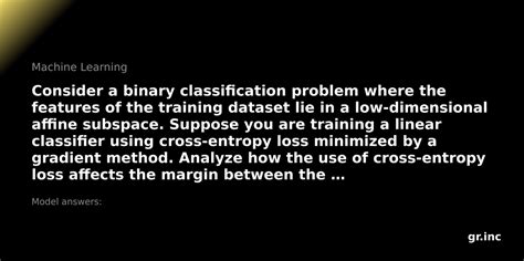 Consider A Binary Classification Problem Where Th General Reasoning