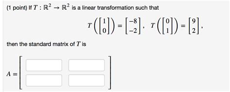 Solved Point LfT R R Is A Linear Transformation Chegg Com