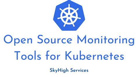 Top 5 Open Source Monitoring Tools For Kubernetes