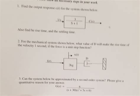 Solved 1、 Find The Output Response Ct For The System Shown