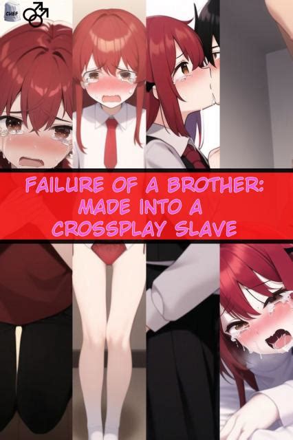 NovelChef Failure Of A Brother Made Into A Crossplay Slave AI Generated Porn Comics Sex