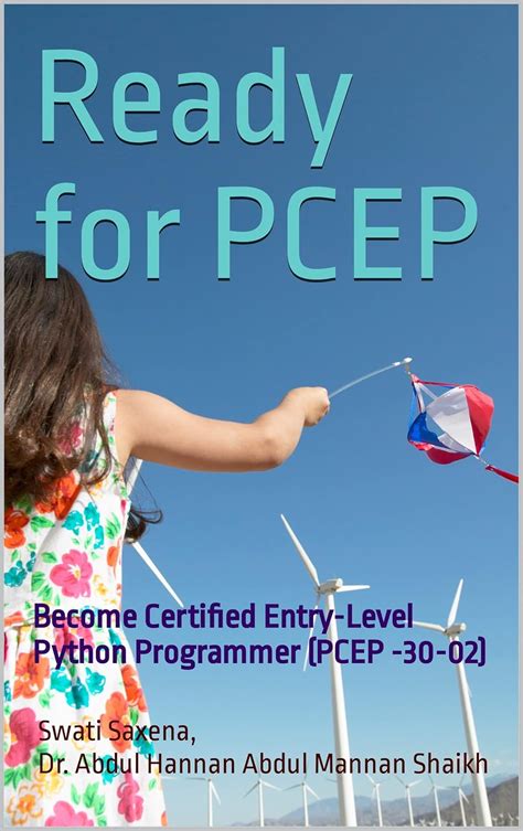 Ready For PCEP Become Certified Entry Level Python Programmer PCEP EBook Saxena