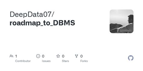 Github Deepdata07roadmaptodbms