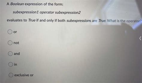 solved a boolean expression of the form subexpression 1