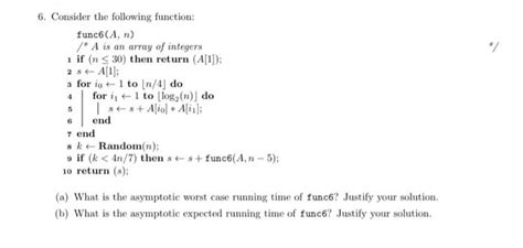 Solved 6 Consider The Following Function Func6 An ∗a