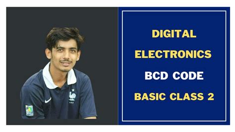 20 bcd code binary coded decimal basic class 2 digital electronics