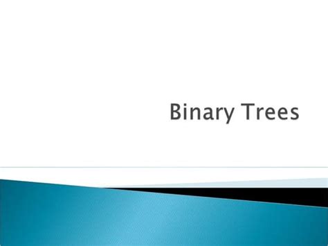 A Binary Tree Ppt