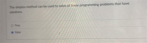 Solved The Simplex Method Can Be Used To Solve All Linear