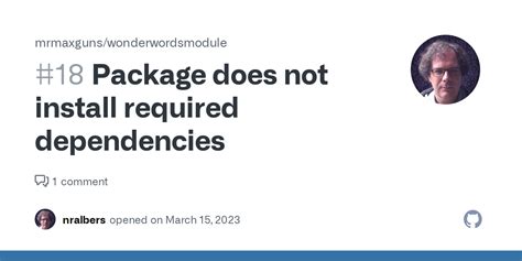 Package Does Not Install Required Dependencies · Issue 18 · Mrmaxgunswonderwordsmodule · Github