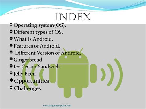 Ppt Presentation On Android Operating System Assignmentpoint