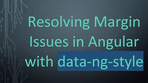 Resolving Margin Issues In Angular With Data Ng Style Youtube