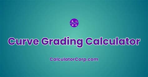 Curve Grading Calculator Adjust Exam Scores With A Grading Curve