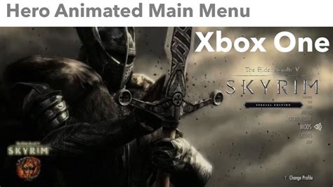 Skyrim Se Xbox One Modshero Animated Main Menu Youtube