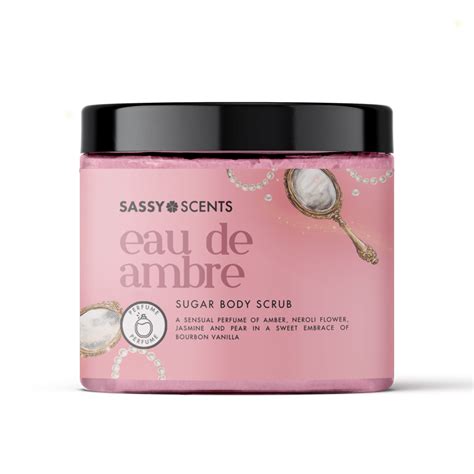 Eau De Ambre Sugar Body Scrub Sassy Scents