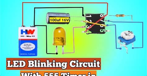 On Video How To Make LED Blinking Circuit Using Timer IC Electrical And Electronics