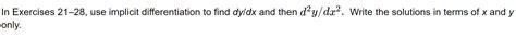 solved in exercises 21 28 use implicit differentiation to