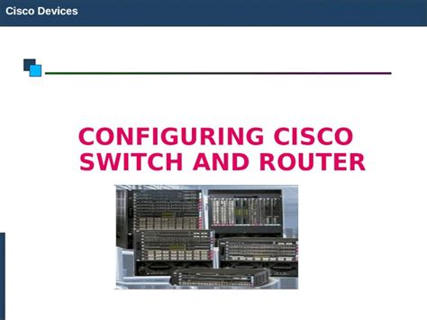 PPTX Cisco Devices DOKUMEN TIPS