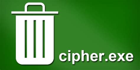 What Is Cipherexe Utility Encryption And Secure Deletion In Windows