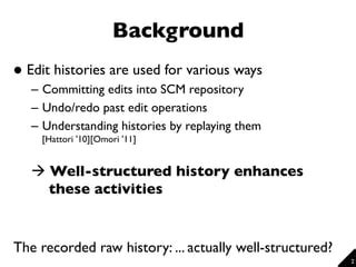 Refactoring Edit History Of Source Code PPT